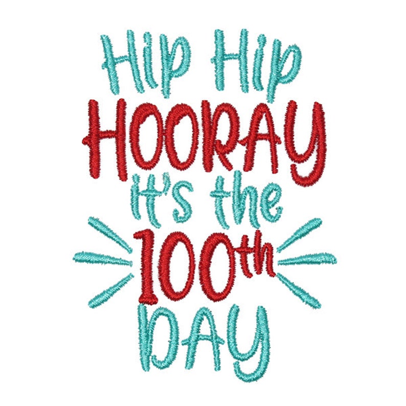 Hip Hip Hooray It's 100th Day Embroidery Design Instant - Etsy