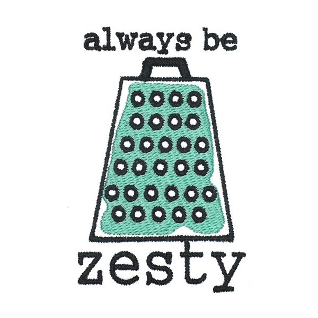 Always Be Zesty Embroidery Design Instant Download - Etsy