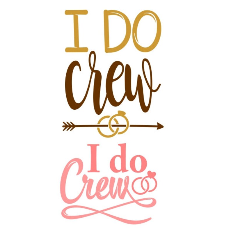 I Do Crew Cuttable Design PNG DXF SVG & Eps File for - Etsy