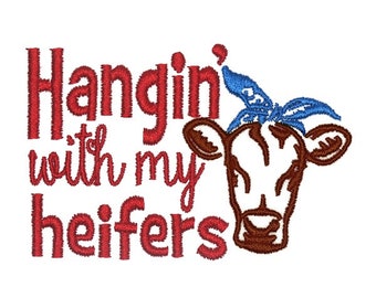 Just Hangin' With My Heifers Hanging With My Heifers SVG File Instant ...