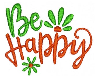 Be Happy Machine Embroidery Design Instant Download Embroidery Design ...