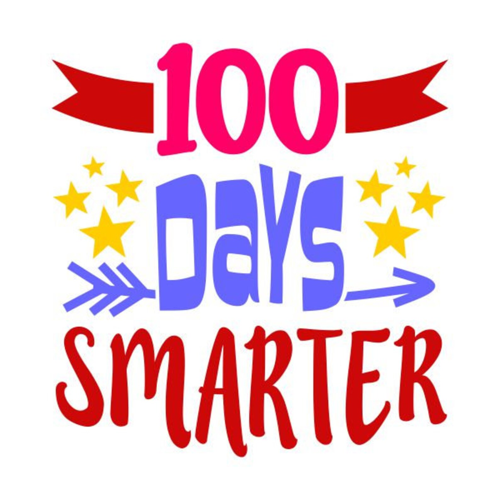 100 Days Smarter Cuttable Design PNG DXF SVG & Eps File for - Etsy