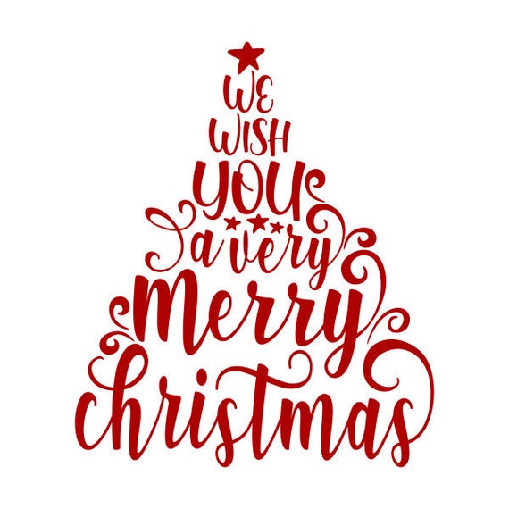 Christmas Tree We Wish You a Very Merry Cuttable Design PNG | Etsy
