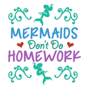 Mermaid Homework Cuttable Design PNG DXF SVG & Eps File for Silhouette ...