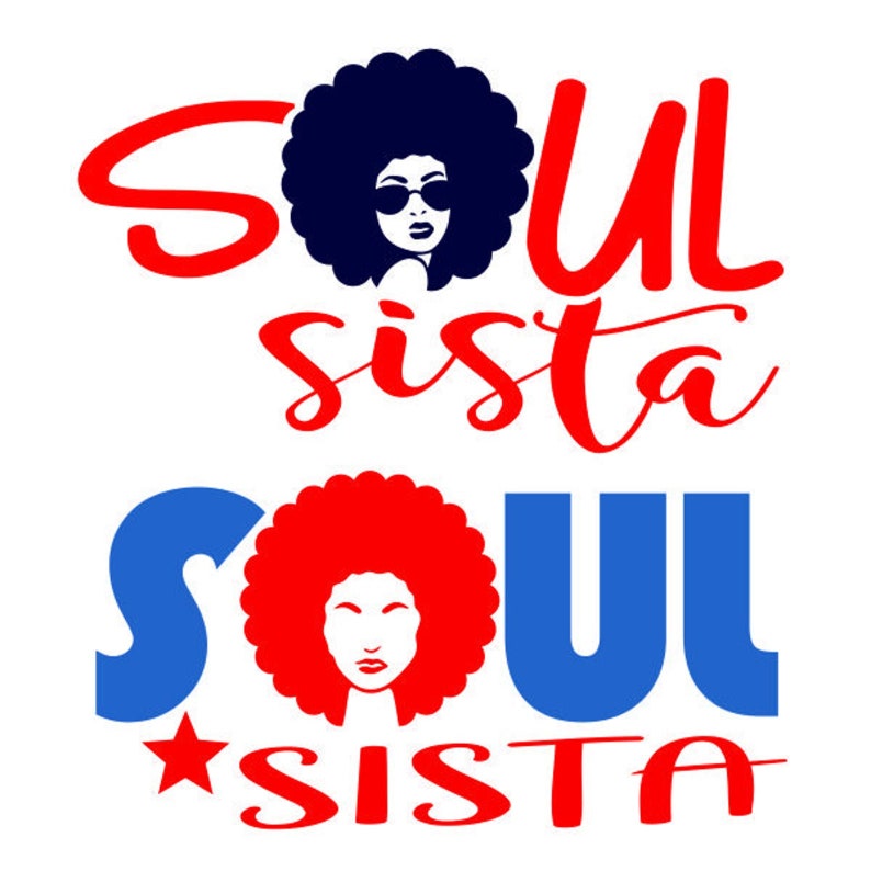 Soul Sista Cuttable Design PNG DXF SVG & Eps File for - Etsy