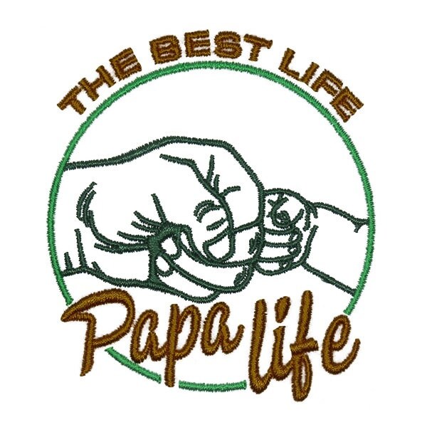 The Best Life Papa Life Embroidery Design Instant Download | Etsy