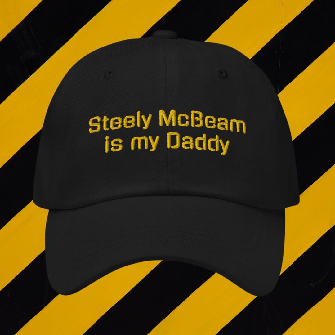 Steely Mcbeam is My Daddy Steelers Dad Hat - Etsy