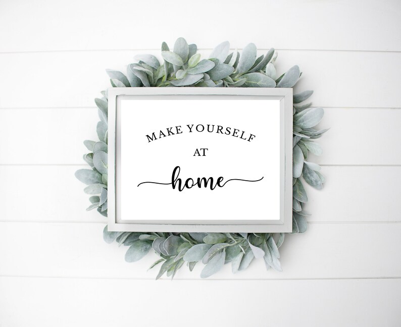 Make Yourself at Home Printable, Make Yourself at Home Sign, Guest Room ...