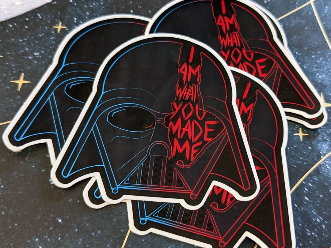 Vader "i Am What You Made Me" Sticker - Etsy