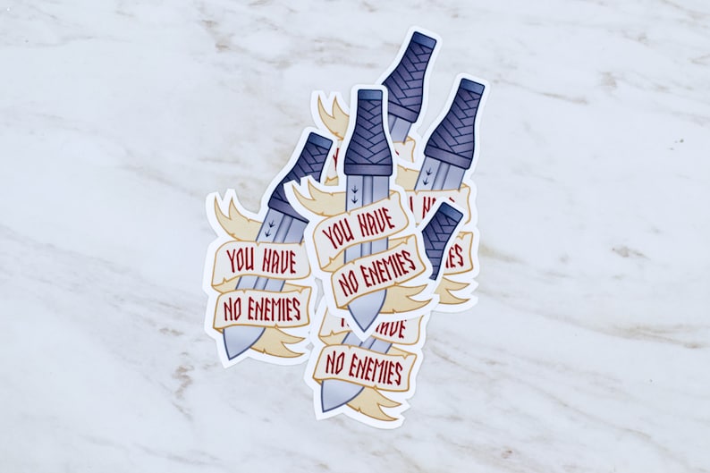 You Have No Enemies Sticker - Etsy
