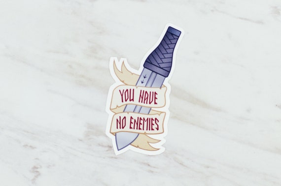 You Have No Enemies Sticker - Etsy