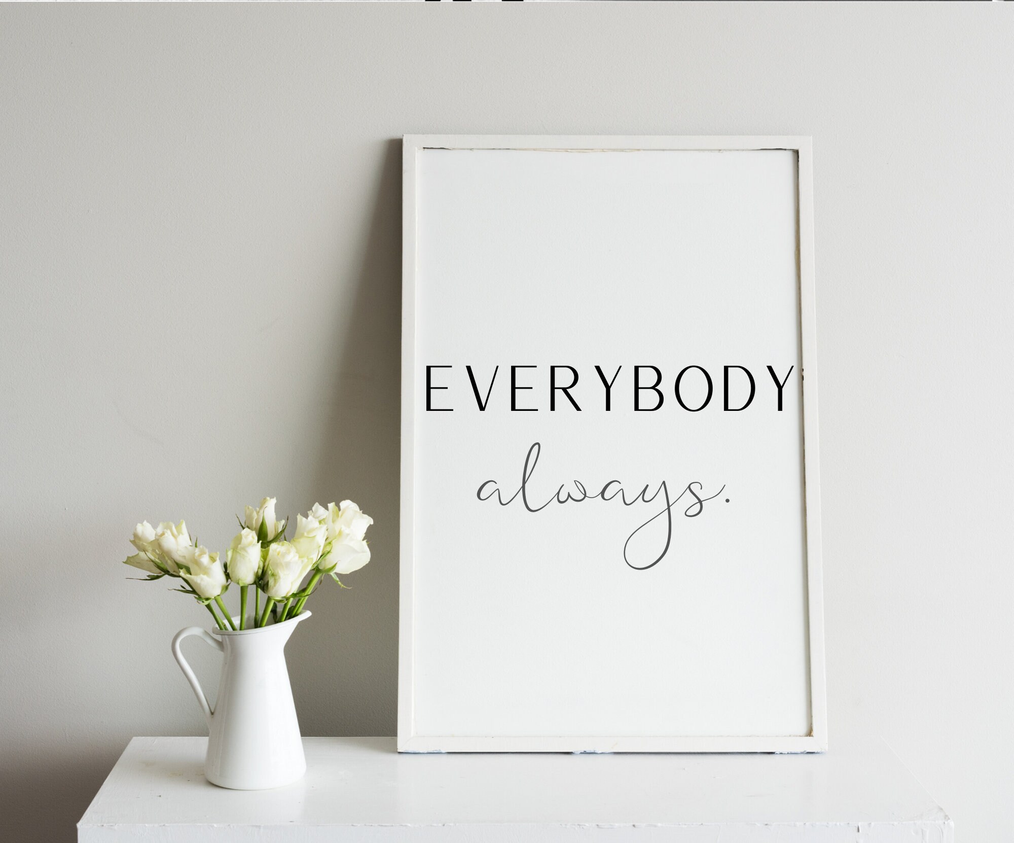 Everybody Always Printable Word Art Office Quote Printable - Etsy