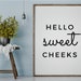 Hello Sweet Cheeks Printable Word Art, Bathroom Quote Printable ...