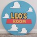 Custom Circle Signs Home Decor Circle Signs Toy Story Circle Name Sign ...