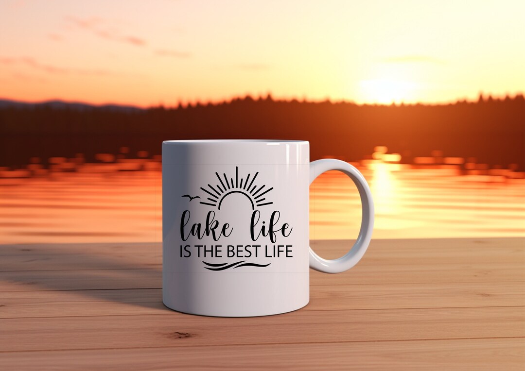 Lake Life Mugs | Lake Life Gifts | Lake Life is the Best Life | Life is ...
