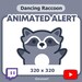 Animated Raccoon Alert - Dancing Raccoon GIF for Twitch, Discord, Kick ...