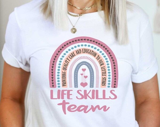 Life Skills Team Shirt, Sped Teacher T-shirt, Special Ed Rainbow Tees ...