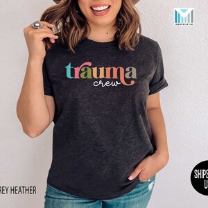 Colourful Trauma Nurse Crew Shirt, Critical Care Nurse Tshirt ...