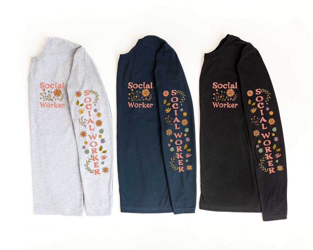 Social Worker Floral Long Sleeves Shirt, Caseworker Thank You Gift ...