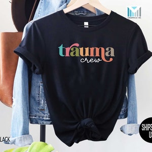 Colourful Trauma Nurse Crew Shirt, Critical Care Nurse Tshirt ...