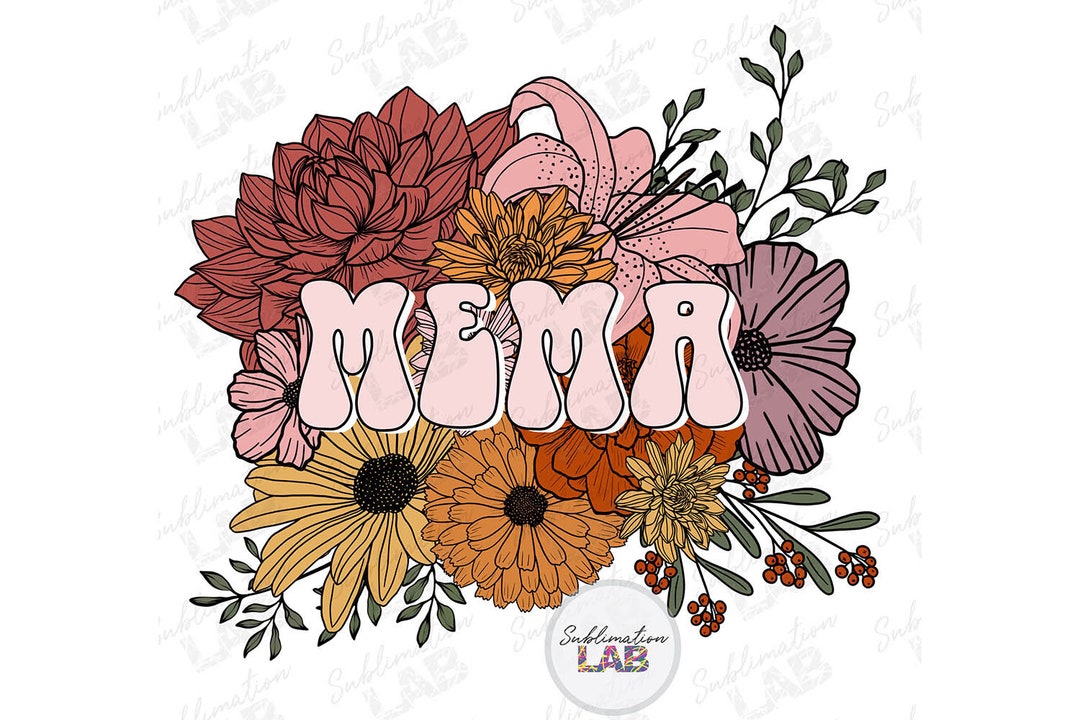 Mema PNG Floral Boho Sublimation Design | Mothers Day Tshirt Design ...