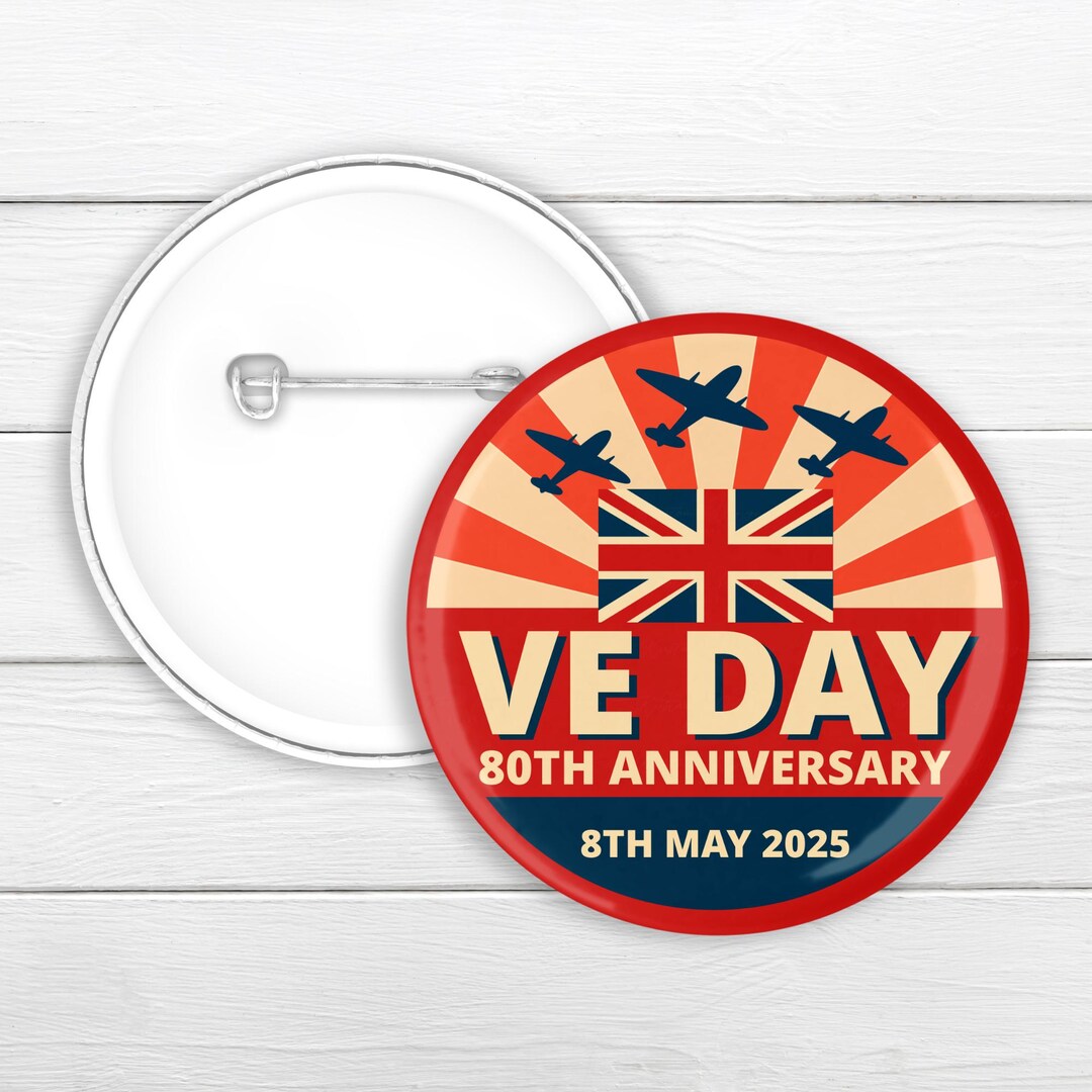 VE Day Badge - 80th Anniversary VE Day Badge - Choice of 3 Designs ...