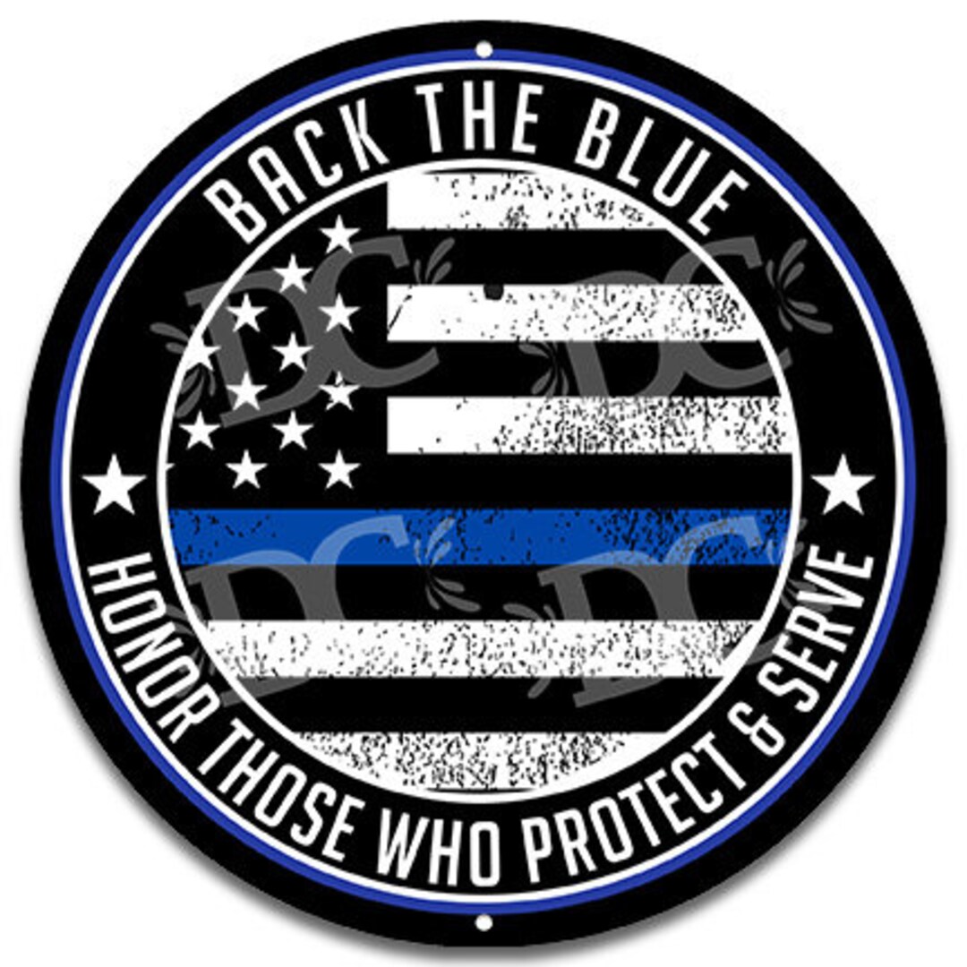 Police Law Enforcement Support Signs, Support Our Police Signs, Local ...