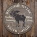 Cabin Welcome Signs, Moose Themed Signs, Cottage Welcome, Front Porch ...