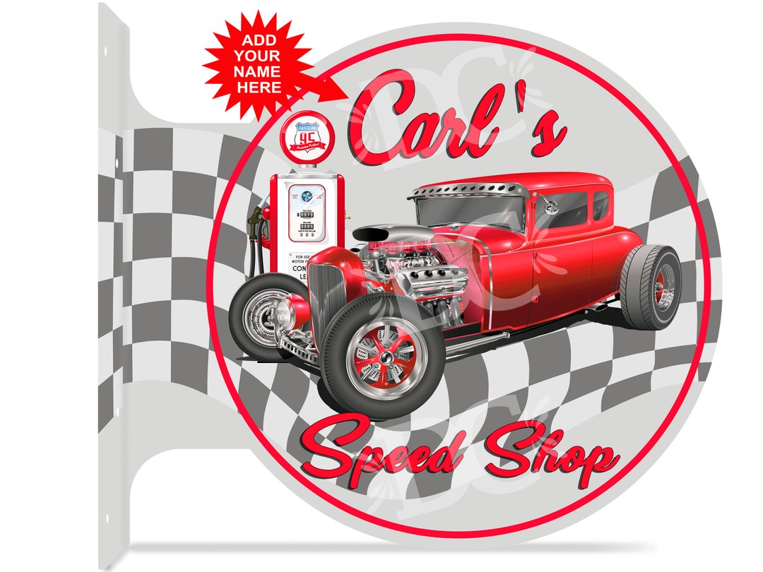 Speed Shop Double Sided Sign, Hot Rod Shop Signs, Custom Garage Signs ...