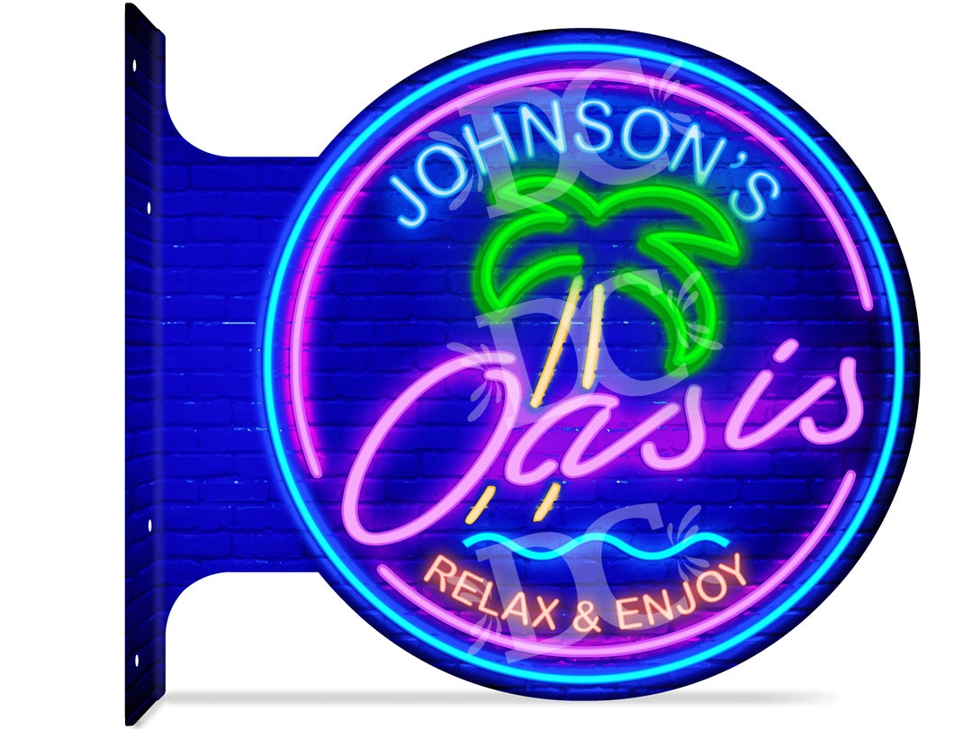 Backyard Oasis Double Sided Flange Sign, Oasis Paradise Sign ...