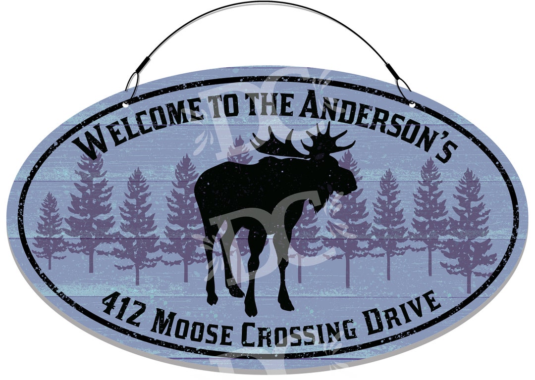 Moose Cabin Themed Metal House Sign, Moose Welcome Sign, Moose Décor ...