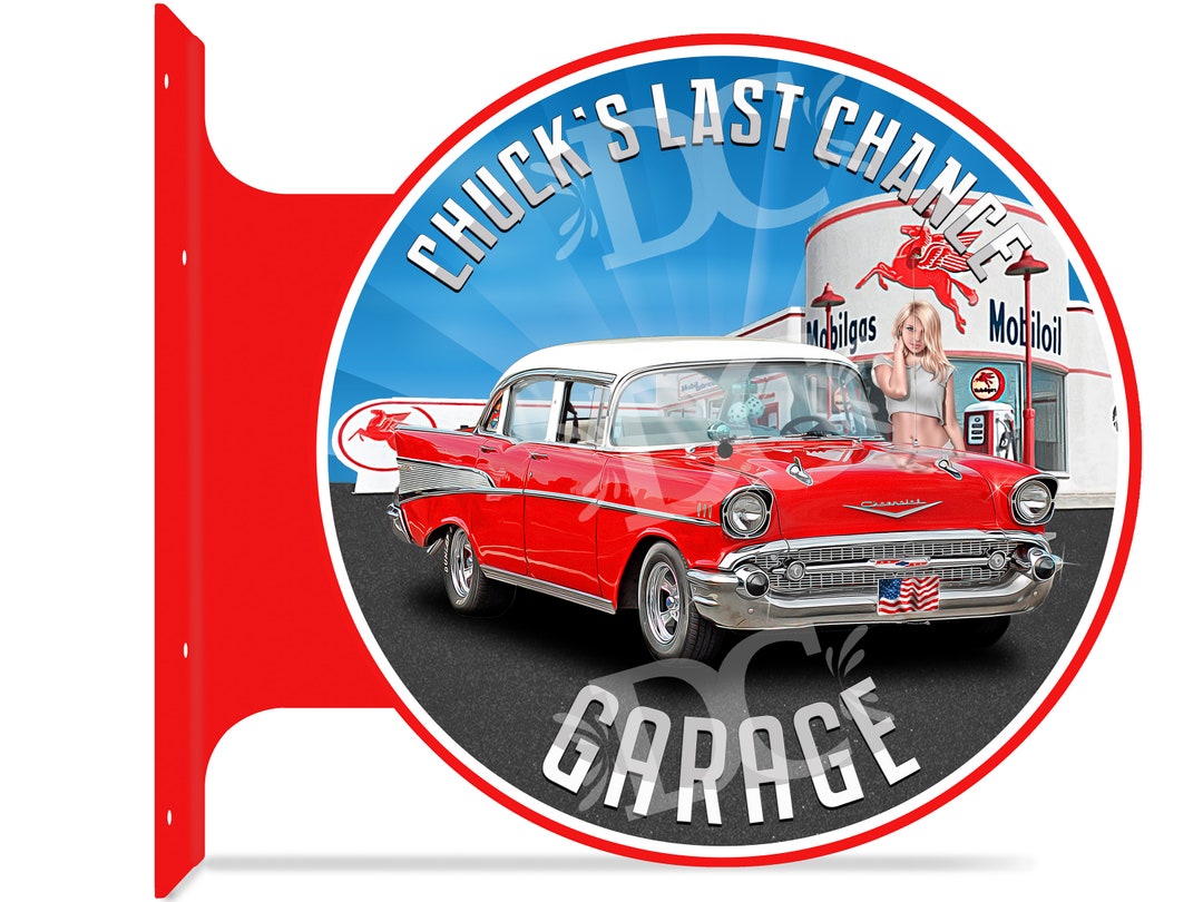 Last Chance Garage Double Sided Sign, Garage Signs, Muscle Car Signs ...