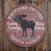 Cabin Welcome Signs, Moose Themed Signs, Cottage Welcome, Front Porch ...