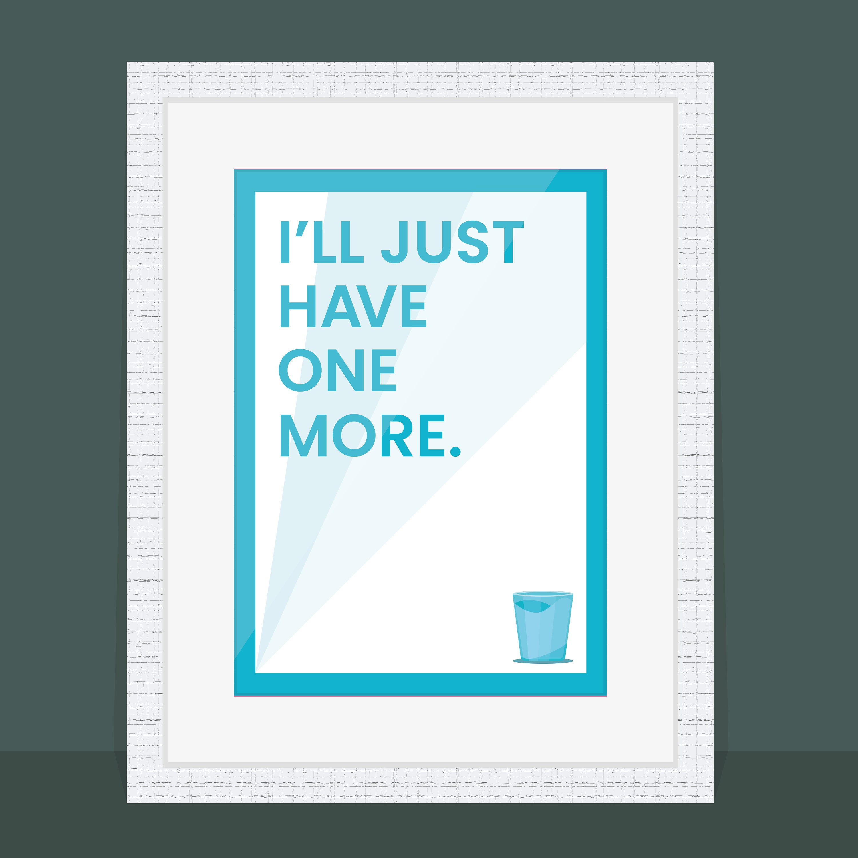 I'll Just Have One More Poster A4 Home Bar Man - Etsy