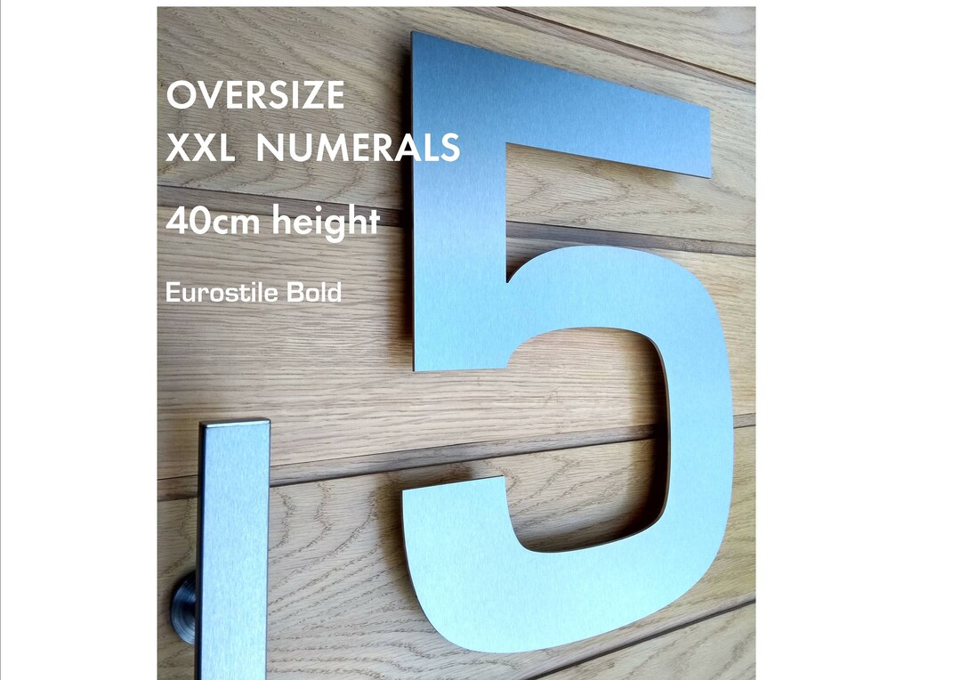 OVERSIZE EXTRA LARGE Eurostile Bold Stainless Steel House Number 40cm ...