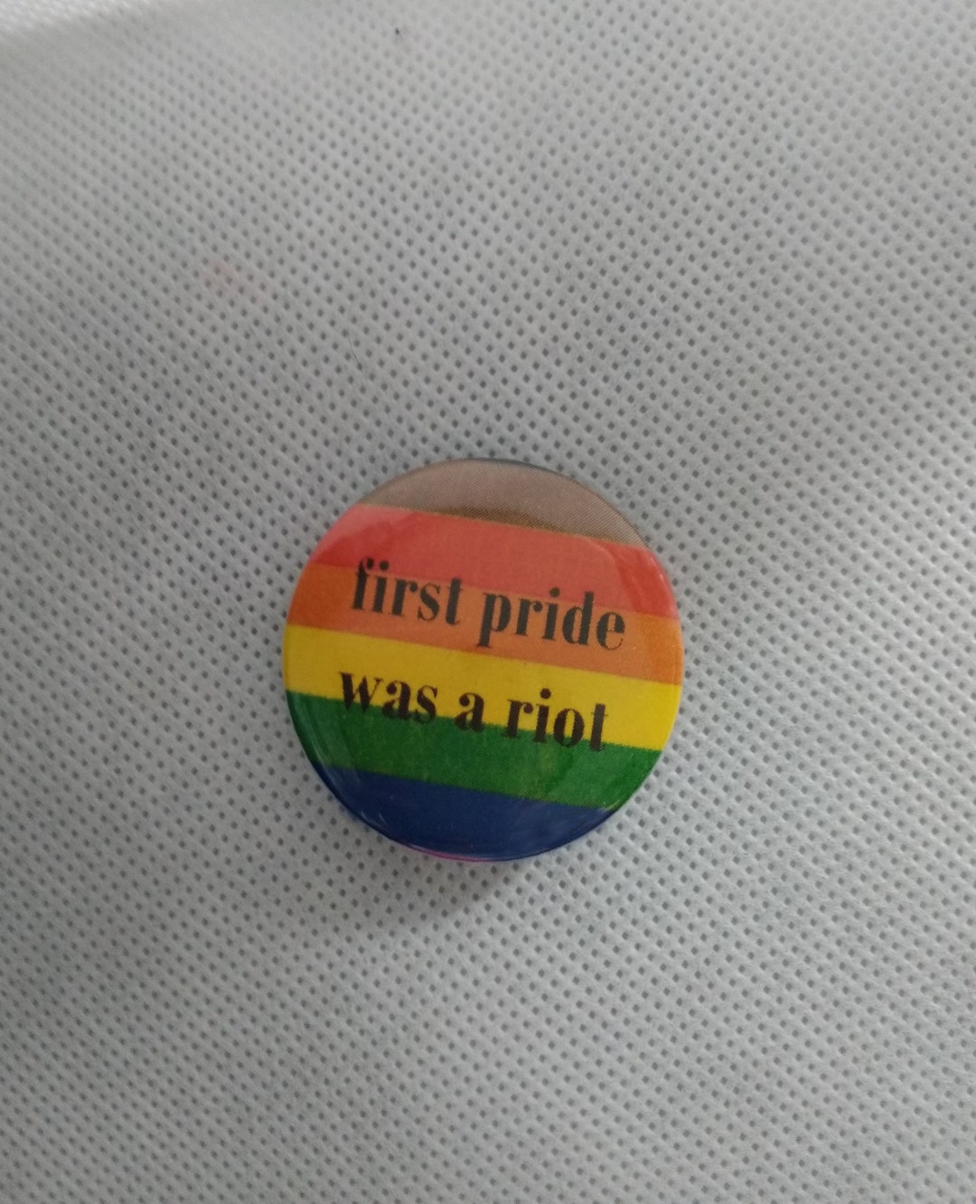 Stonewall Pride Button / First Prie Wa a Riot / Gay Pride Button ...
