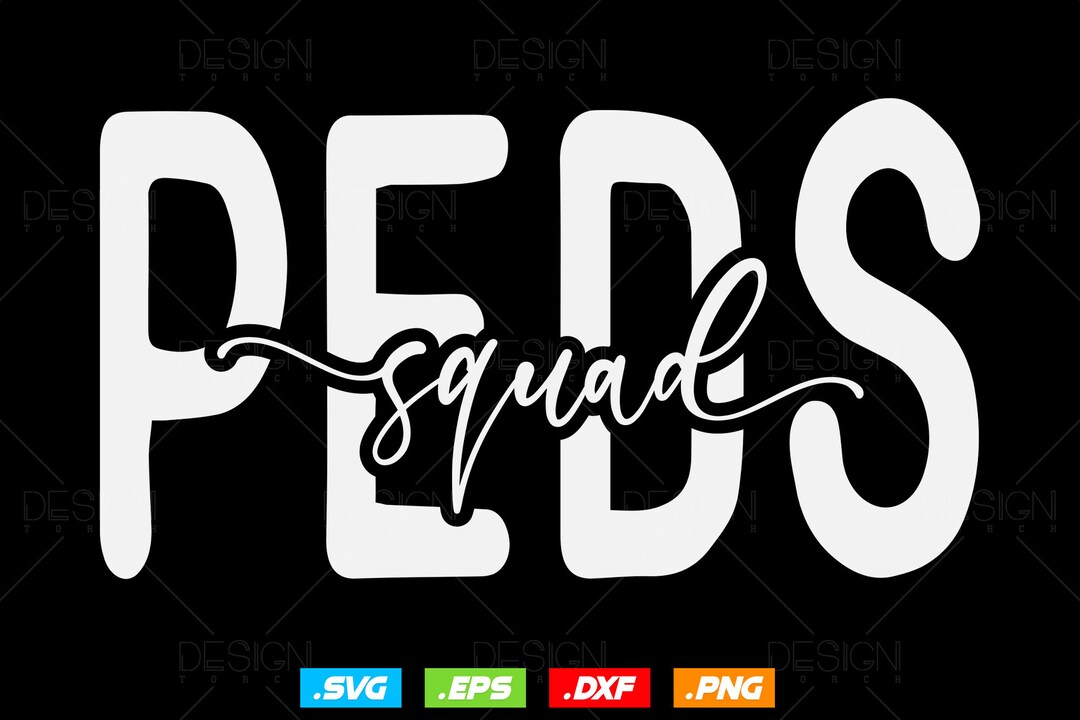 PEDS Squad Pediatric Nurse Svg, Nurse Svg, Nursing Svg, Mothers Day Svg ...