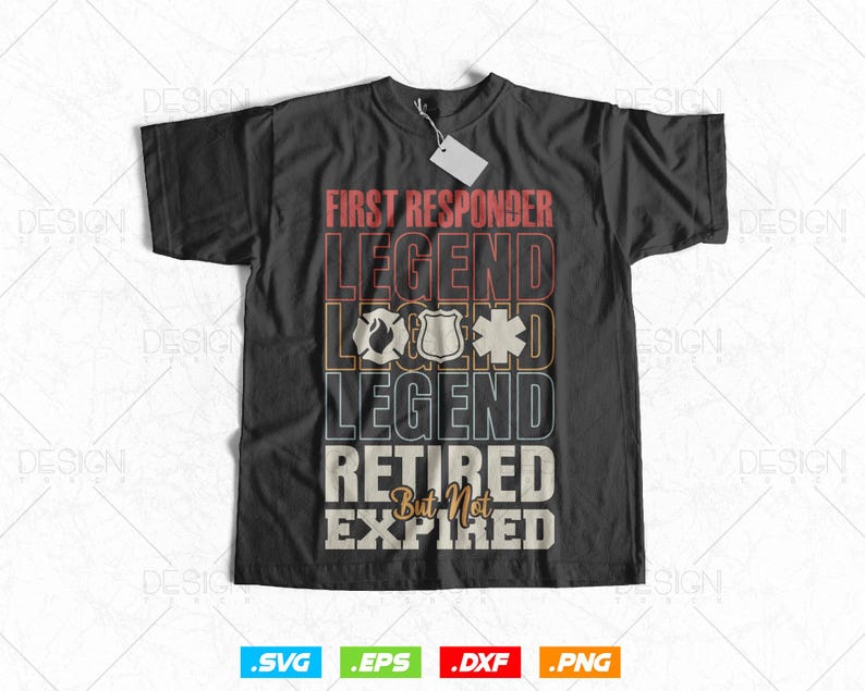 Retired Legend First Responder Svg Png, Retirement Police Firefighter ...