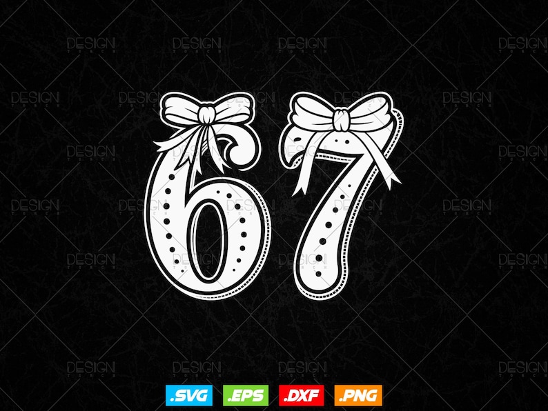 Six Seven Bow Svg, 67 Bows Svg, Funny Meme Design Png, Alpha Slang ...