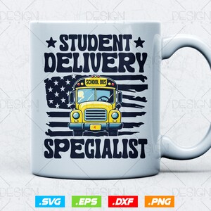 School Bus Driver Svg Png, Fathers Day Svg, Student Delivery Specialist ...