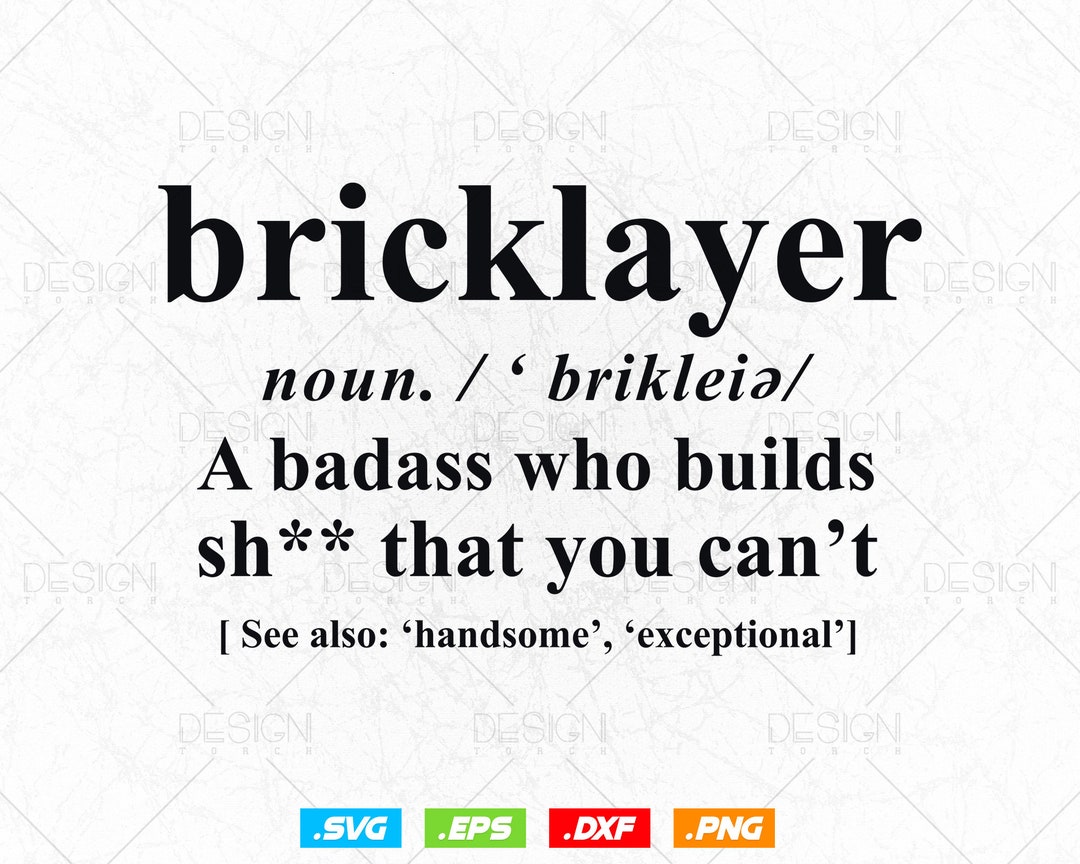 Funny Bricklayer Definition Meaning Svg Png, Fathers Day Funny Gifts ...