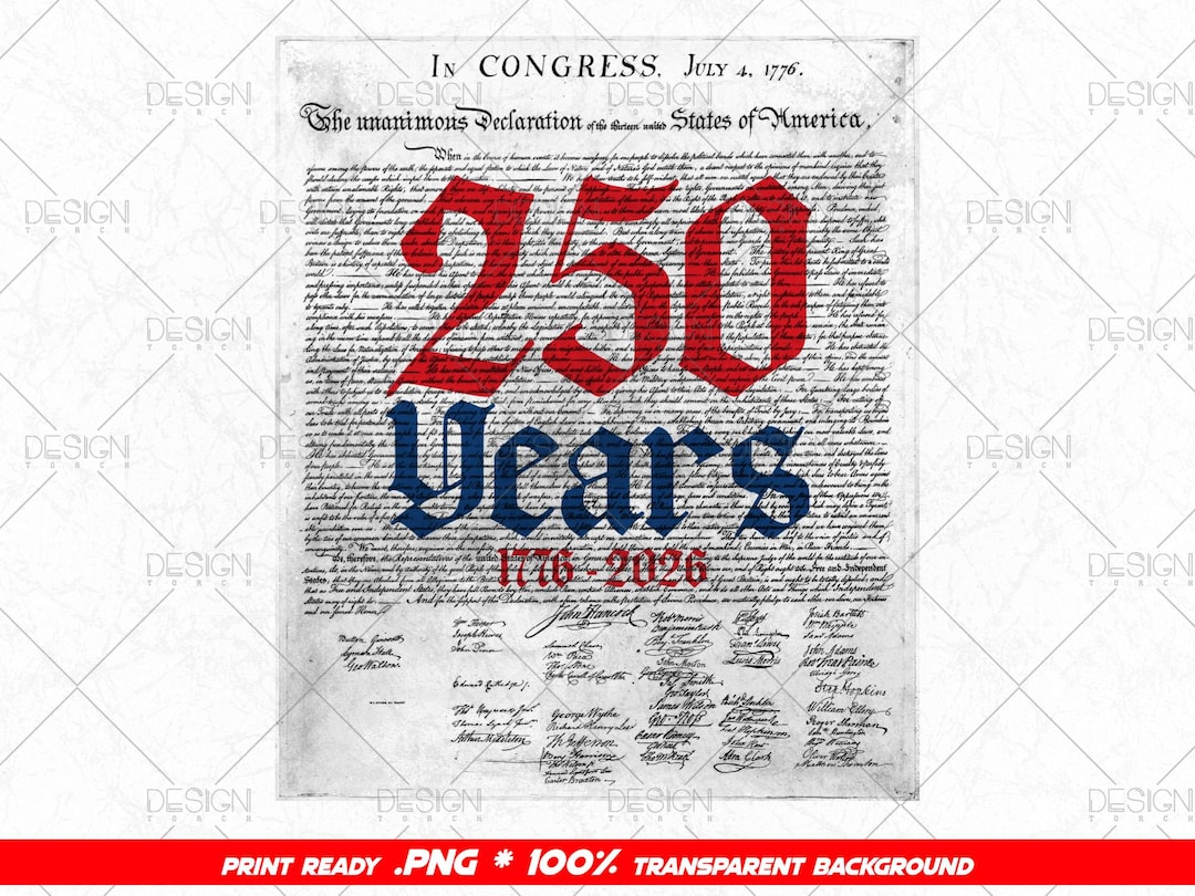 America 250th Anniversary Art: Declaration of Independence, 250 Years ...