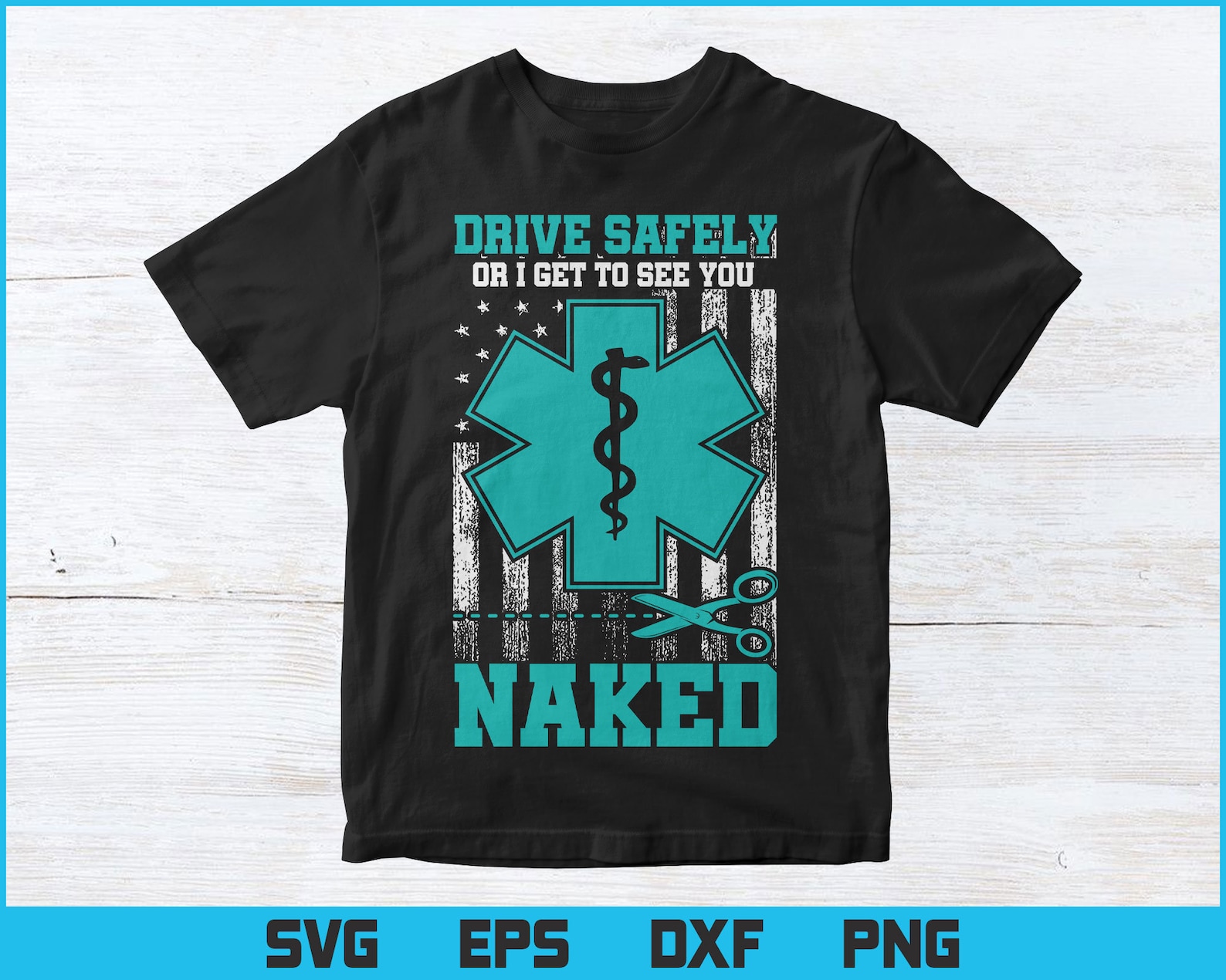 Drive Safely or I Get to See You Naked Funny EMS EMR EMT - Etsy