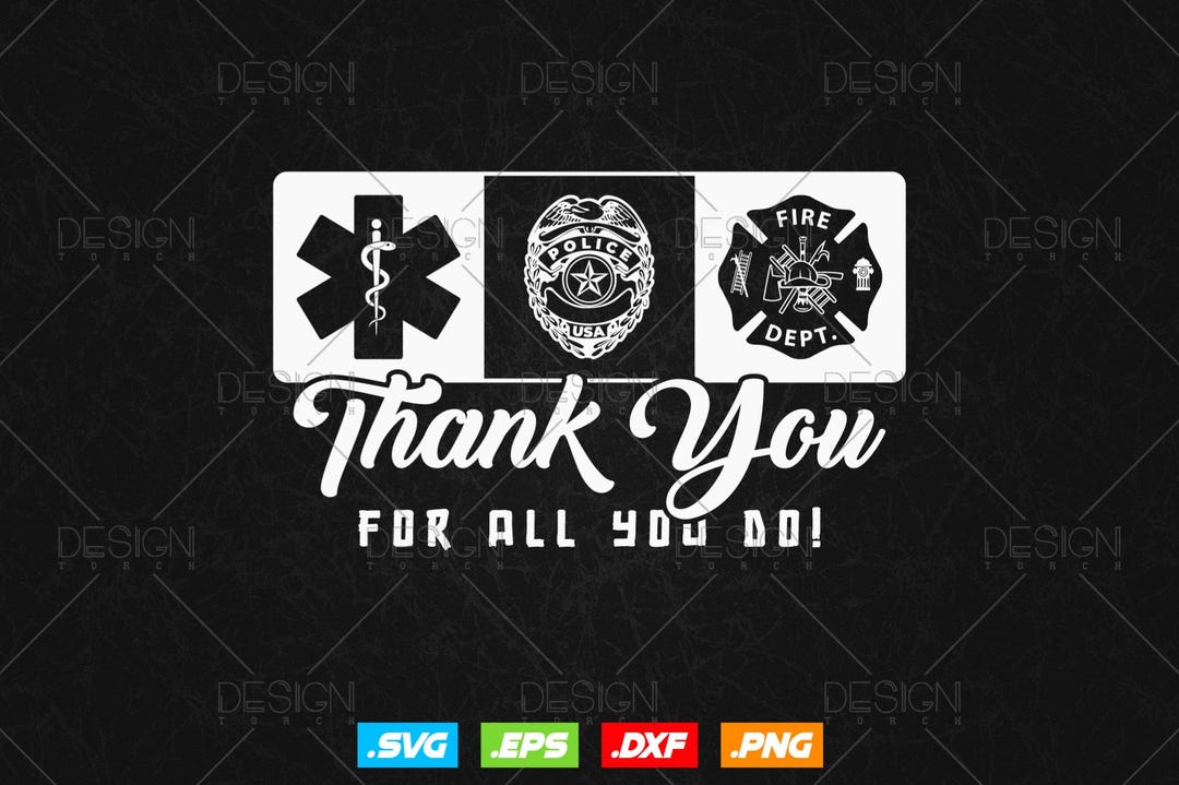 Thank You for All You Do Svg, First Responder Thank You Svg, Emt Svg ...