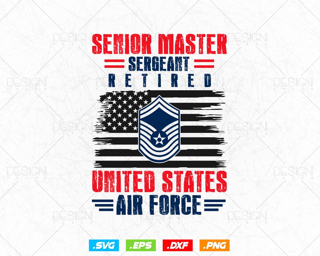 Senior Master Sergeant Retired Air Force Retirement Svg Png, USA Flag ...