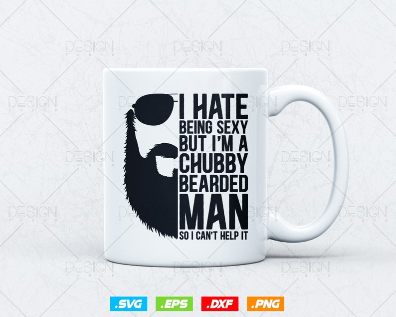 I'm A Chubby Bearded Man Beard Svg Png, Gifts for Men Boyfriend Husband ...