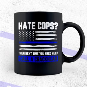 Funny Cop Saying Thin Blue Line American Flag Police Officer | Etsy