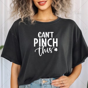 Can't Pinch This Svg Png Files for St Patricks Day, Irish Svg, Shamrock ...