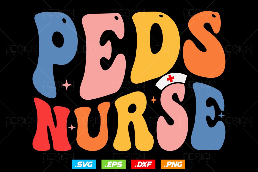 PEDS Nurse Svg Png, Pediatrics Nurse Svg, Wavy Font Svg, Retro Svg ...