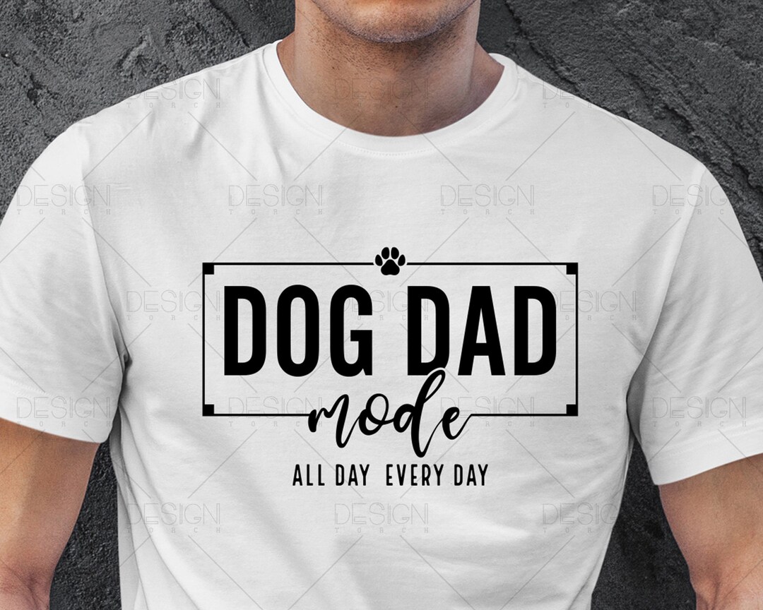Dog Dad Mode Svg Png Files, Paw Print Svg, Love Dogs Png, Pet Svg, Pet ...